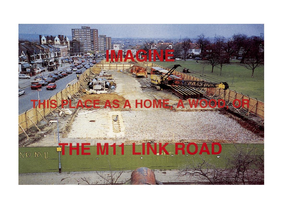 Imagine this place as a home, a wood, or the M11 Link Road | London Museum