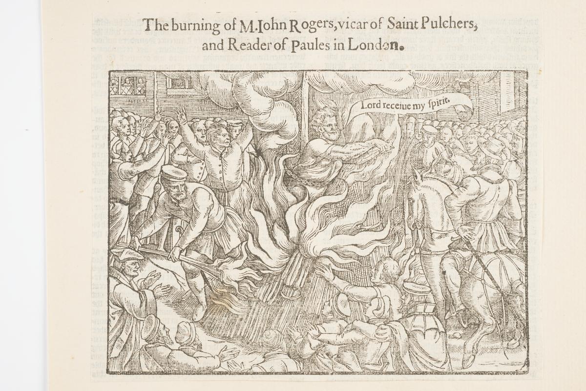 The burning of M. John Rogers, vicar of Saint Pulchers, and reader of ...
