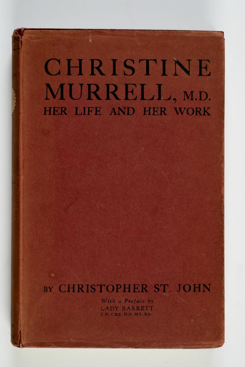 Christine Murrell, M.D., Her Life and Her Work | London Museum