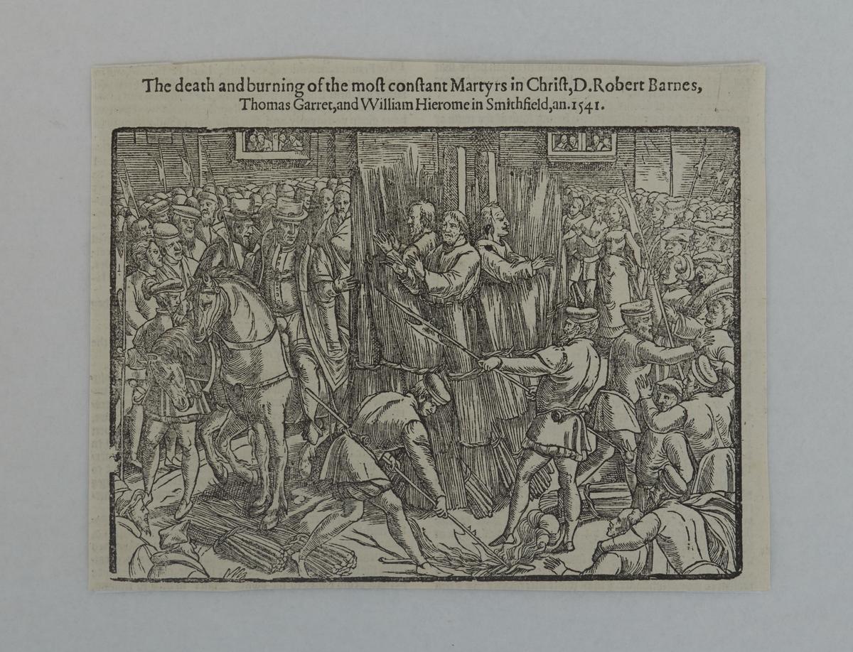 The death and burning of the most constant Martyrs in Christ, D Robert ...